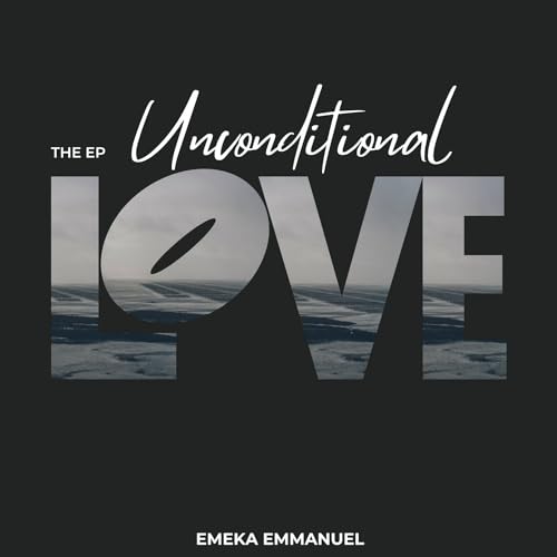 Unconditional Love by Emeka Emmanuel on Amazon Music - Amazon.com