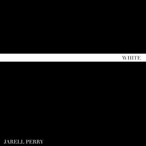 Amazon.com: White - EP : Jarell Perry: Digital Music