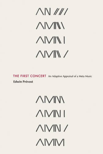 The First Concert: An Adaptive Appaisal of a Meta Music: Edwin Prévost ...