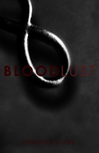 Amazon.com: Bloodlust: 9781478324584: Giles, Jennifer: Books