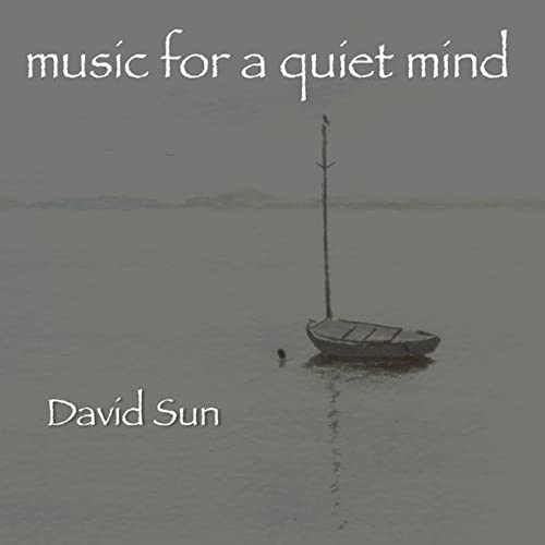 Amazon MusicでDavid SunのMusic For A Quiet Mindを再生する