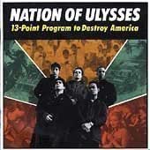 13 Point Program to Destroy America by Nation of Ulysses [1991] Audio ...