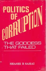 Amazon.in: Buy Politics of Corruption: the Goddess That Failed Book ...
