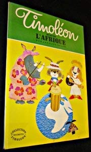 Amazon.fr - Timoléon découvre l'Afrique [Album] [Jan 01, 1972] Galan ...