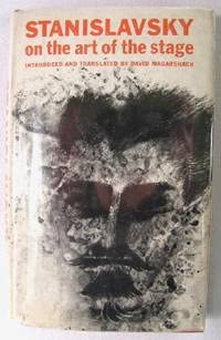 Stanislavsky on the art of the stage (A Dramabook): Stanislavsky ...