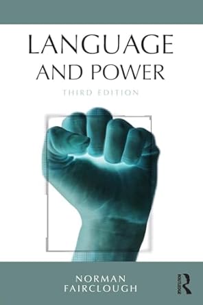 Amazon.com: Language and Power: 9781138790971: Fairclough, Norman: Books