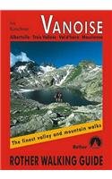 Vanoise Rother Walking: Iris Kurschner: 9783763348299: Amazon.com: Books