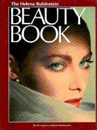 The Helena Rubinstein Beauty Book: Rubinstein, Helen.: 9780004120188 ...