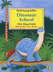 First Young Puffin Dinosaur School: King, Smith Dick, Warnes, Tim ...
