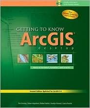 Getting to Know ArcGIS Desktop 2nd (second) edition Text Only: Books ...