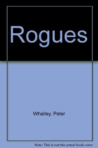 Rogues: Whalley, Peter: 9780380706167: Amazon.com: Books