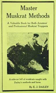 Master Muskrat Methods by E. J. Dailey (book): unknown author: Amazon ...