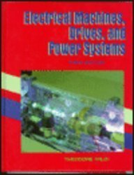 Electrical Machines, Drives, and Power Systems, Third Edition: Theodore ...
