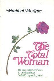 The Total Woman by Marabel Morgan (1973-05-03): Marabel Morgan: Amazon ...
