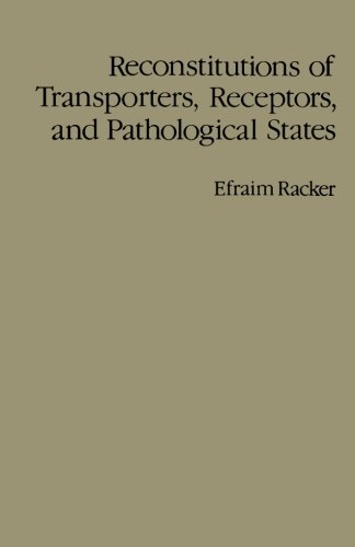 Reconstitutions of Transporters, Receptors, and Pathological States ...