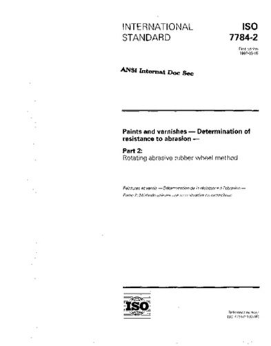 ISO 7784-2:1997, Paints and varnishes - Determination of resistance to ...