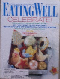 Eating Well (Eating Well Magazine, November/December 1998): E. Michelle ...