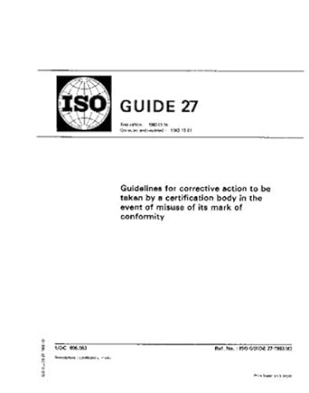 ISO Guide 27:1983, Guidelines for corrective action to be taken by a certification body in the ...