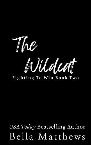 The Wildcat (Playing To Win Book 2) eBook : Matthews, Bella : Amazon.in: Kindle Store