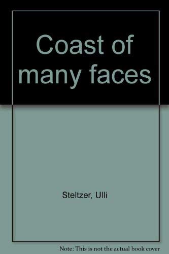 Coast of Many Faces: Steltzer, Ulli; Kerr, Catherine: 9780888943415 ...