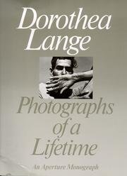 Dorothea Lange: Photographs of a Lifetime: Dorothea Lange ...