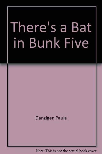 There's a Bat in Bunk Five: Danziger, Paula: 9780440400981: Amazon.com ...