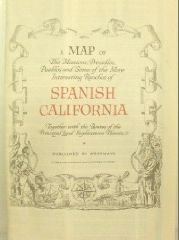 A map of The Missions, Presidios, Pueblos and Some of the More ...