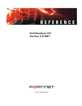 FortiAnalyzer CLI Reference: Fortinet Technologies Inc.: Amazon.com: Books