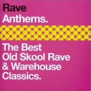 Amazon.com: Rave Anthems: CDs & Vinyl