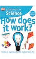 How Does It Work? (Experiments in Science): 9780751312522: Amazon.com ...