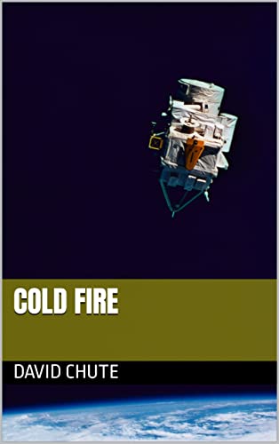 Cold Fire - Kindle edition by Chute, David. Reference Kindle eBooks ...
