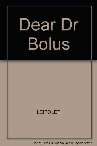 Dear Dr Bolus: 9780869611050: Amazon.com: Books
