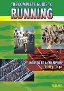 Complete Guide to Running: Amazon.co.uk: Fee, Earl: 9781841261621: Books