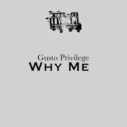 Play Why Me by Gusto Privilege on Amazon Music