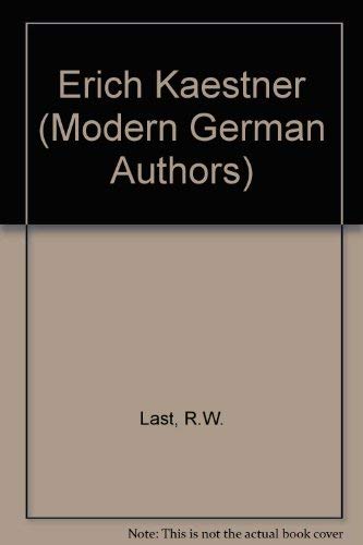 Erich Kästner (Modern German authors ; new ser): Last, Rex William ...