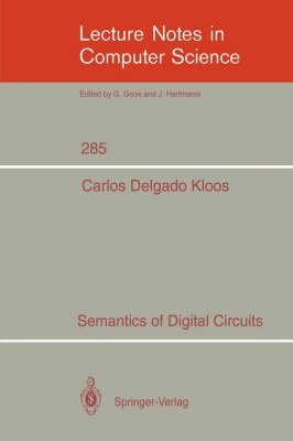 Semantics of Digital Circuits (Lecture Notes in Computer Science ...