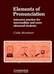 Amazon | Elements of Pronunciation: Intensive Practice for Intermediate ...