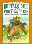 Buffalo Bill and the Pony Express (An I Can Read Book): Coerr, Eleanor ...