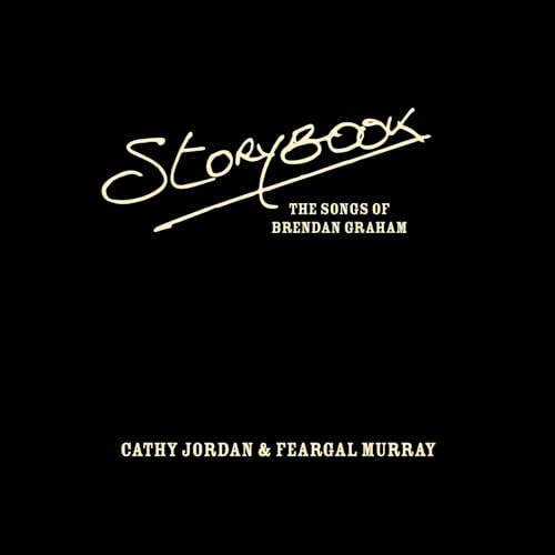 Play Storybook - The Songs of Brendan Graham by Cathy Jordan & Feargal ...