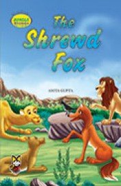 Fun Time Jungle Stories - The Shrewd Fox: 9789380009858: Amazon.com: Books