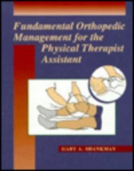 Fundamental Orthopedic Management for the Physical Therapist Assistant ...