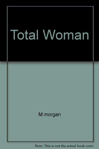 Total Woman: M.morgan: 9780671831981: Amazon.com: Books