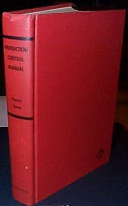 Production Control Manual: Parton, James A., Jr. & Chris P. Steres ...