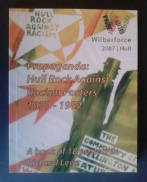 Propaganda: Hull Rock Against Racism Posters 1979-1982 : Lees, Richard ...