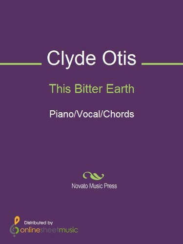 This Bitter Earth - Kindle edition by Clyde Otis, Dinah Washington. Arts & Photography Kindle ...