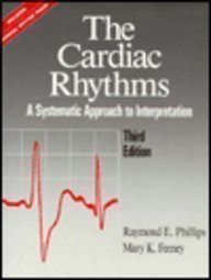 The Cardiac Rhythms: A Systematic Approach to Interpretation ...