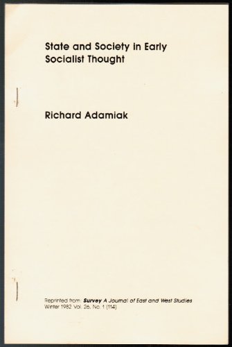 State and Society in Early Socialist Thought: Adamiak, Richard: Amazon ...