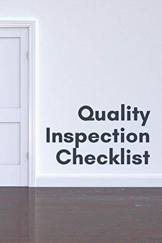 Quality Inspection Checklist: Real Estate Notebook, Home Inspection ...