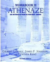Athenaze (Workbook II) 2nd (second) edition Text Only: Gilbert Lawall ...