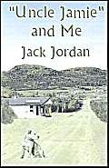 Uncle Jamie and Me: Jordan, Jack: 9781883707804: Amazon.com: Books